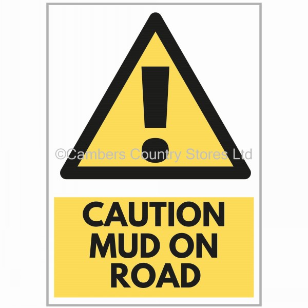 Agsigns Country Sign Caution Mud On Road | Cambers Country Store